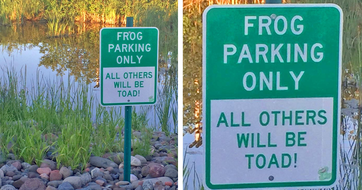 Frog Parking Only Violators Will Be Toad Sign
