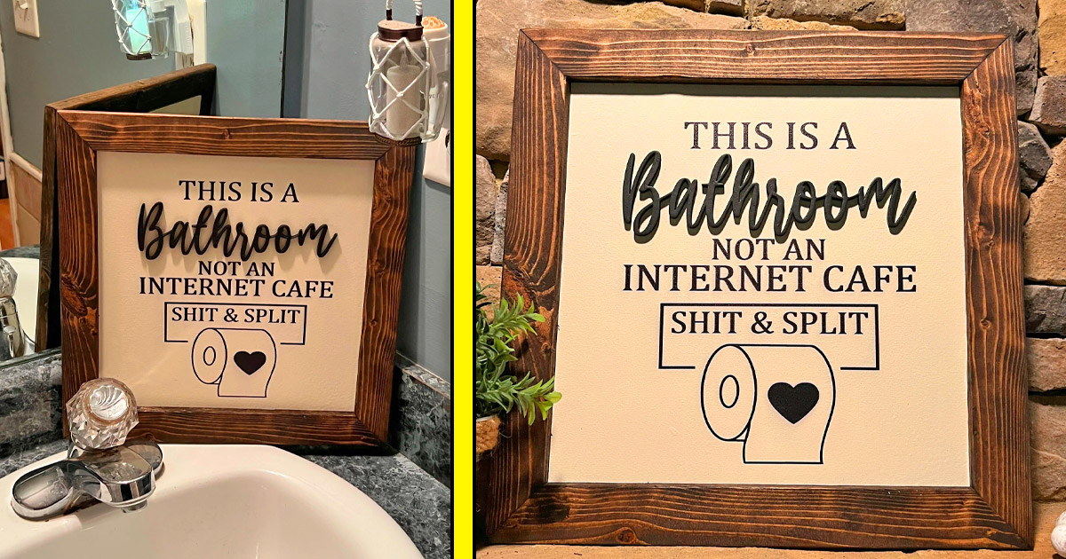 This Shit and Split Bathroom Sign Is The Funniest Way To Speed Up ...